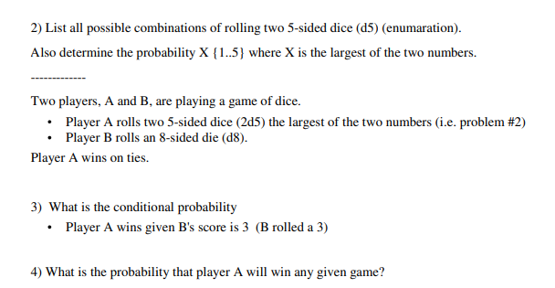 Solved 1) Two teams, A and B, are playing a best of 5 game | Chegg.com