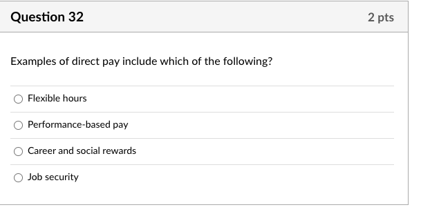 Solved Question 32 2 pts Examples of direct pay include | Chegg.com
