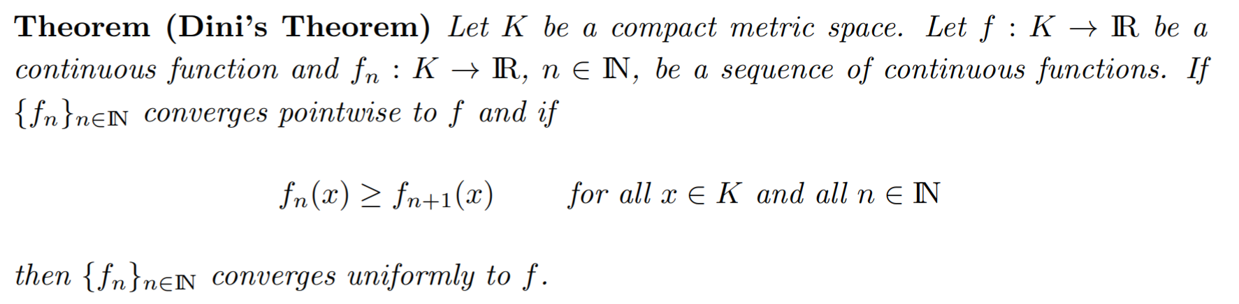 Solved 24.1. Show, by examples, that Dini's Theorem fails if | Chegg.com