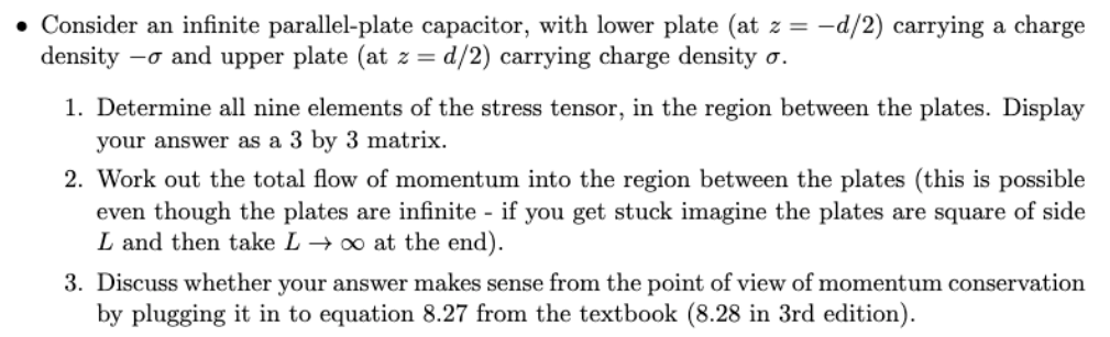 Solved • Consider an infinite parallel-plate capacitor, with | Chegg.com