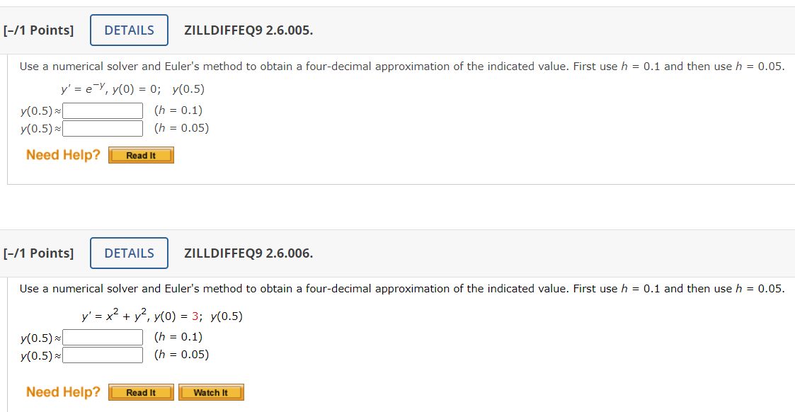 Solved -/1 Points] ZILLDIFFEQ9 2.6.005. Use a numerical | Chegg.com
