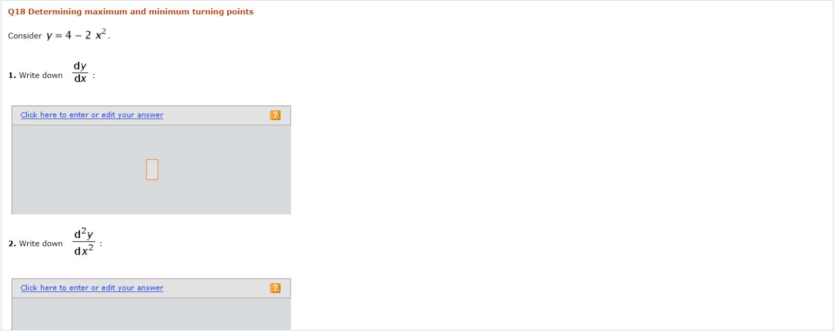 Solved Q18 Determining maximum and minimum turning points | Chegg.com