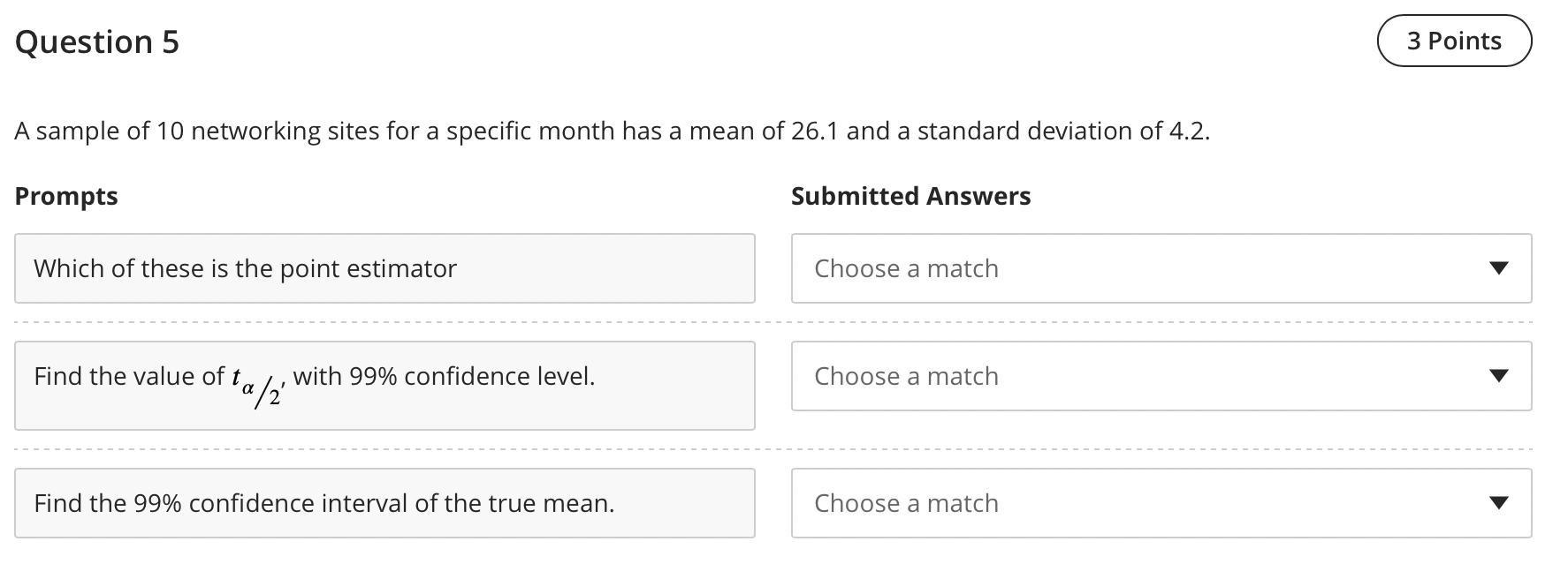 Solved Question 4 6 Points Find the value for each tα/2 | Chegg.com