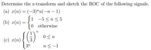 Solved Determine the z-transform and sketch the ROC of the | Chegg.com