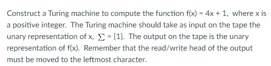Solved Construct A Turing Machine To Compute The Function