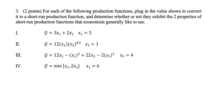 Solved 3. ( 2 points) For each of the following production | Chegg.com