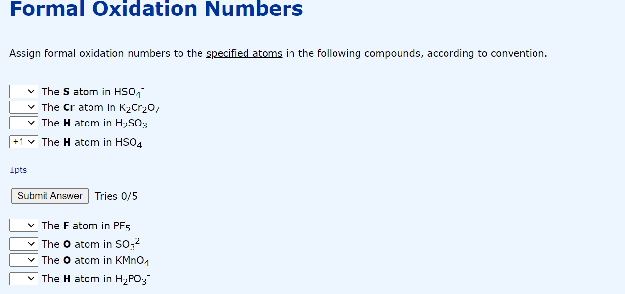 Solved Formal Oxidation Numbers Assign formal oxidation | Chegg.com