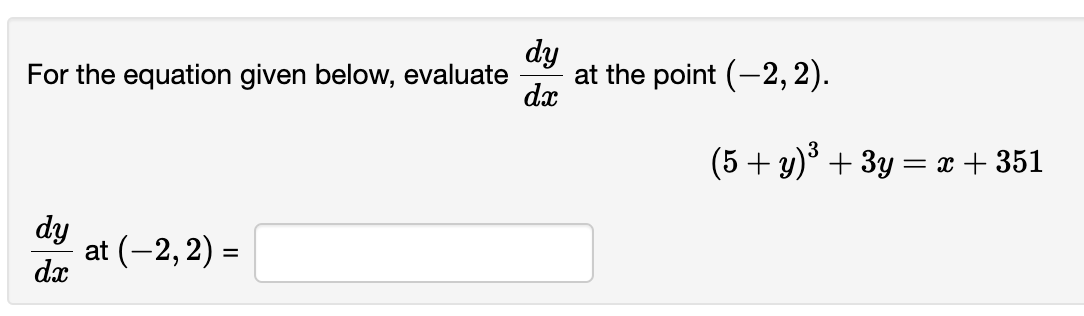 Solved For the equation given below, evaluate dxdy at the | Chegg.com