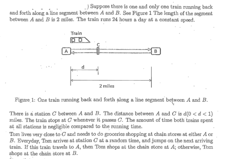 ) Suppose there is one and only one train running | Chegg.com