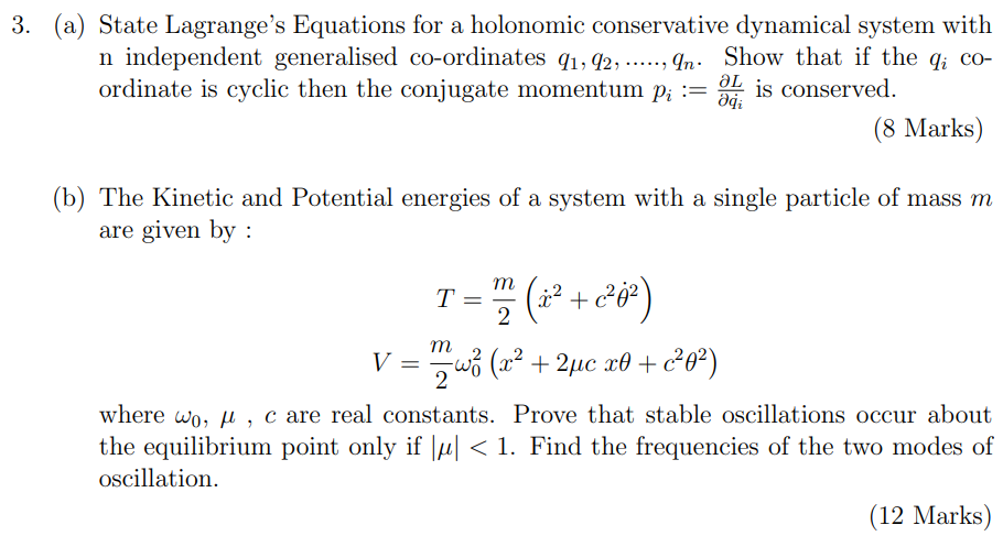 Solved 3. (a) State Lagrange's Equations for a holonomic | Chegg.com