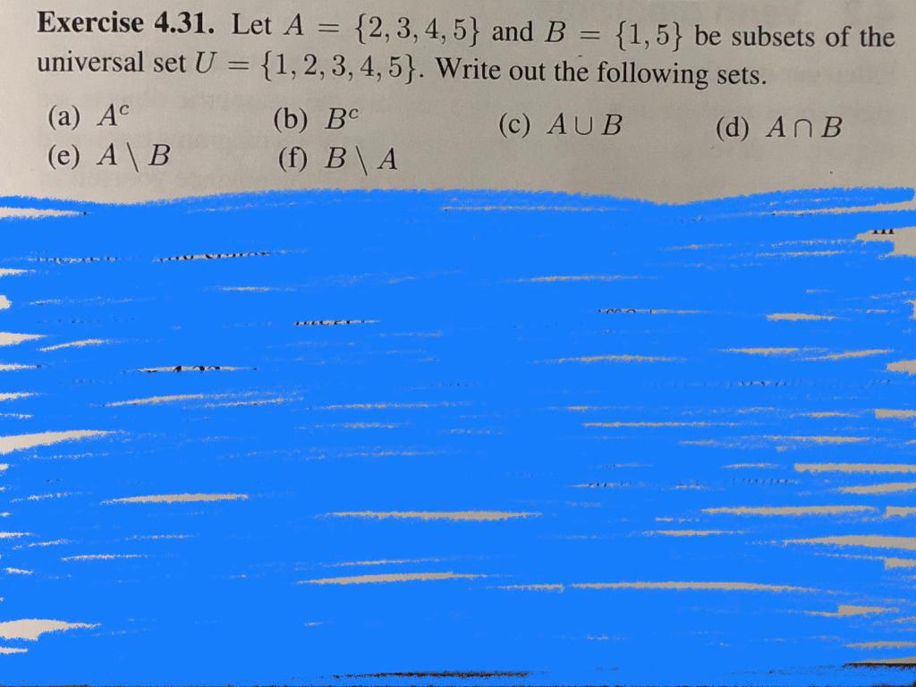 Solved Exercise 4.31. Let A={2,3,4,5} and B={1,5} be subsets | Chegg.com