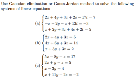 Solved Use Gaussian elimination or Gauss-Jordan method to | Chegg.com