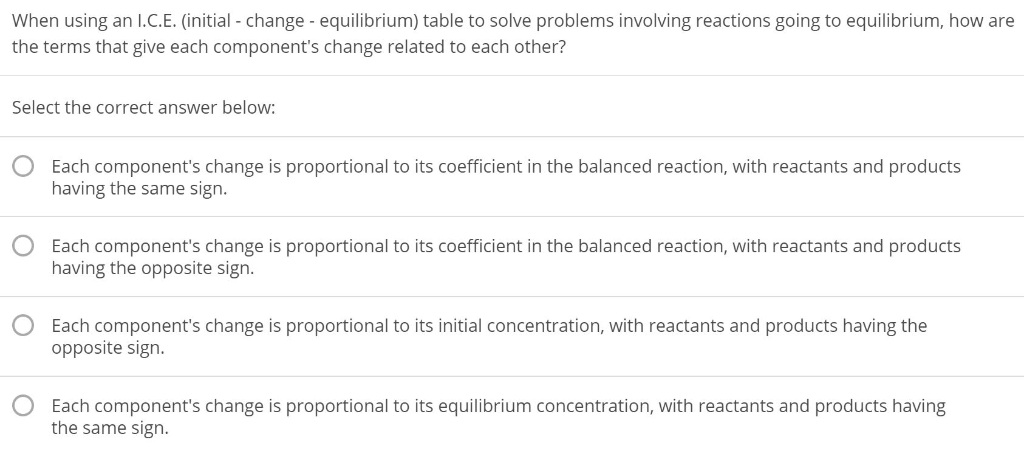 Solved When using an l.C.E. (initial change equilibrium) | Chegg.com