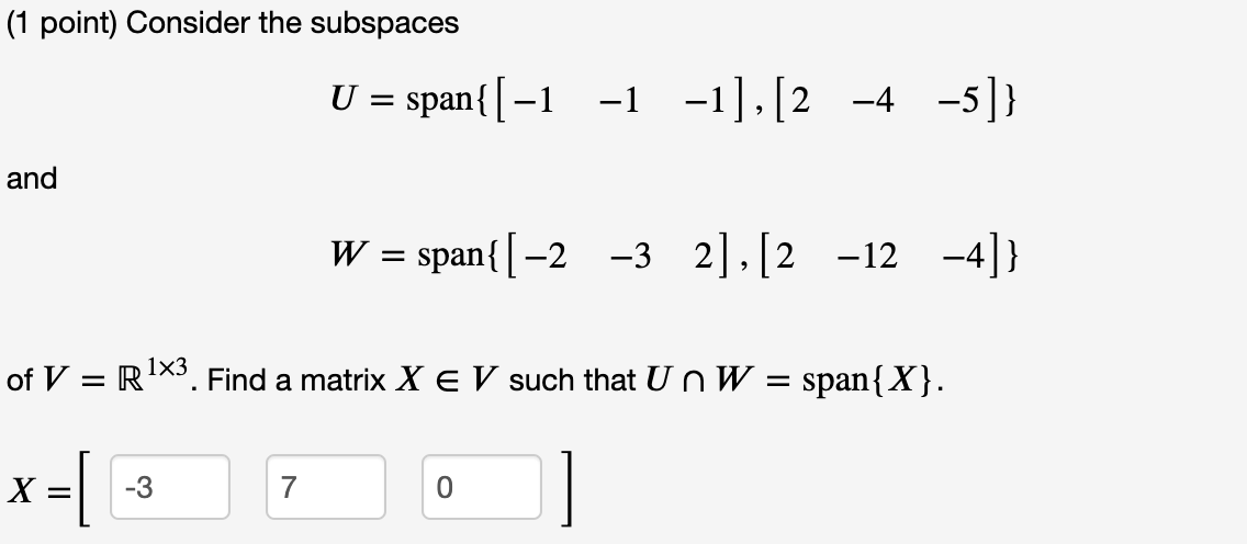 Solved (1 point) Consider the subspaces U = span{[ -1 -1 | Chegg.com