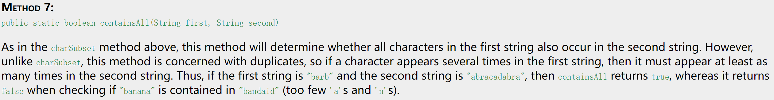 Solved Method 7 Public Static Boolean Containsa11 String 