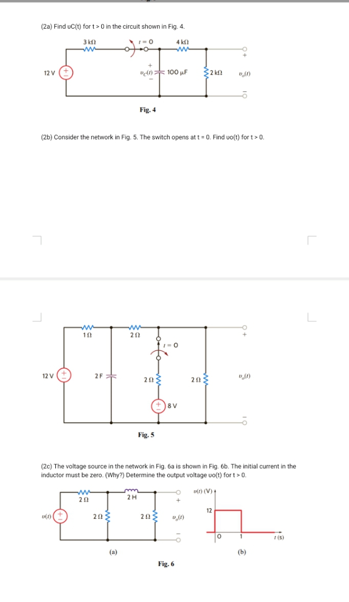 Solved (2a) Find uC (t) for t>0 in the circuit shown in Fig. | Chegg.com