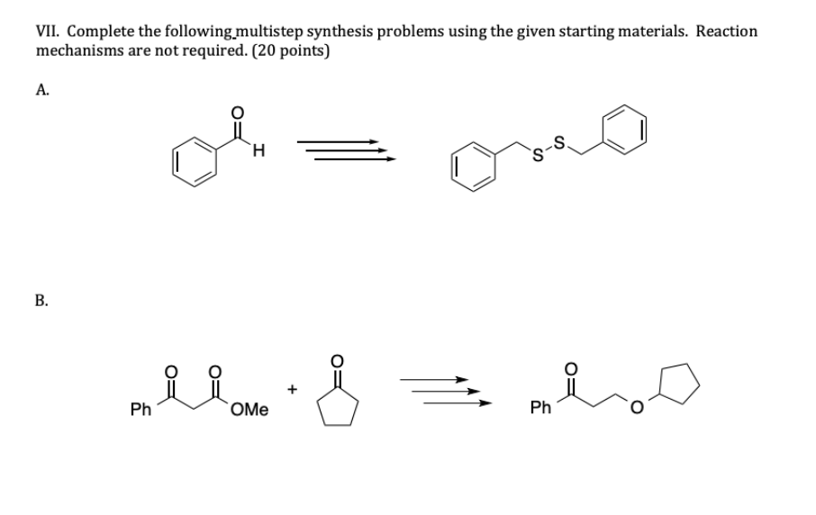 Solved VII. Complete the following multistep synthesis | Chegg.com