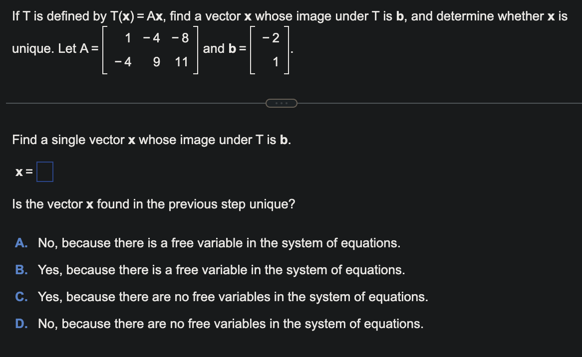 Solved If T is defined by T(x)=Ax, find a vector x whose | Chegg.com