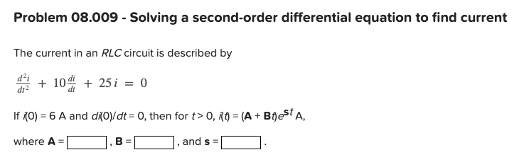 Solved Problem 08.009 - Solving a second-order differential | Chegg.com