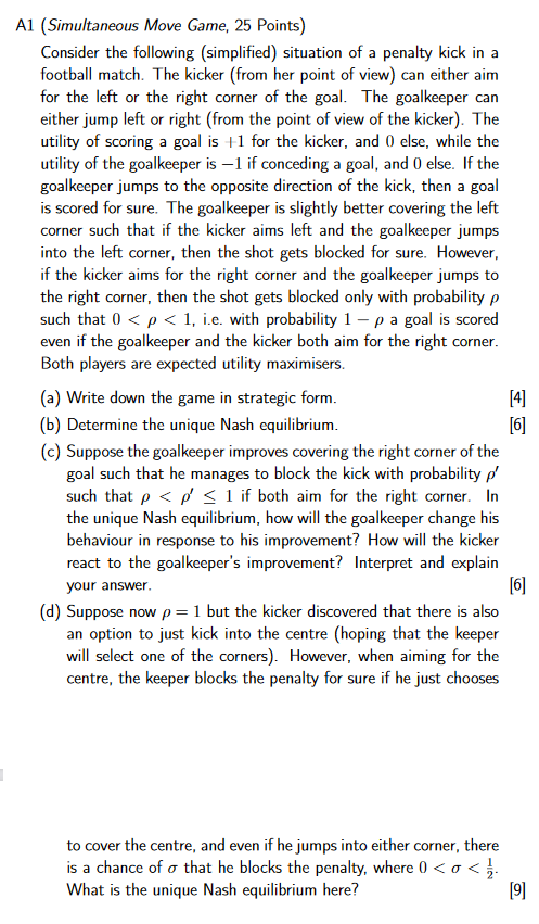 Solved A1 (Simultaneous Move Game, 25 Points) Consider the | Chegg.com