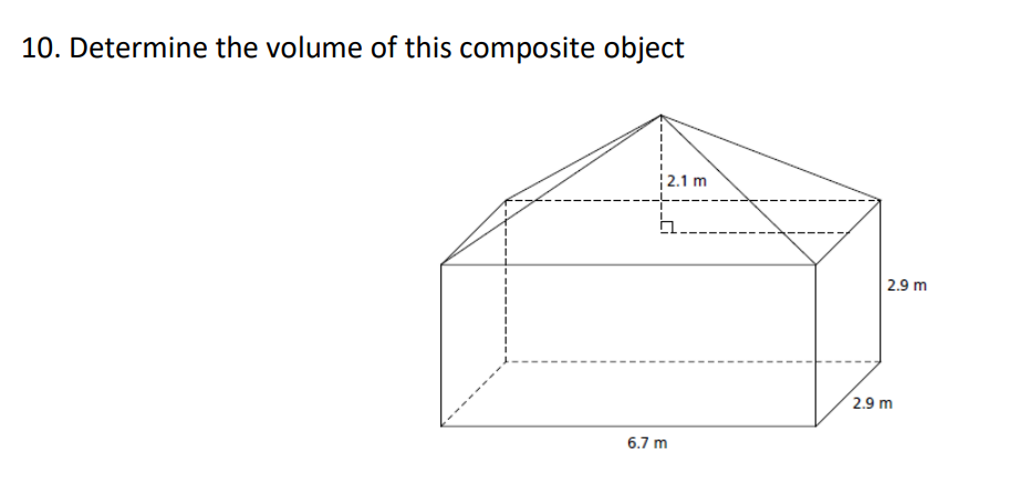 Solved 10. Determine the volume of this composite object 2.1 | Chegg.com