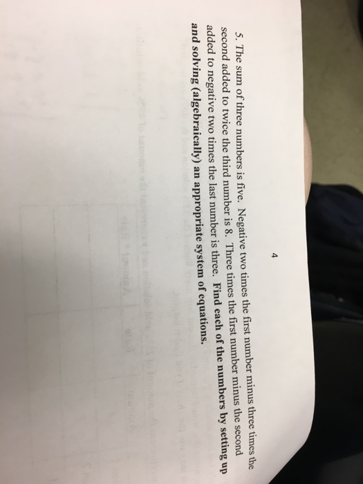 Solved 4 5. The sum of three numbers is five. Negative two | Chegg.com