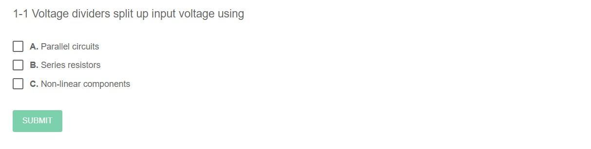 Solved 1-1 Voltage dividers split up input voltage using A. | Chegg.com