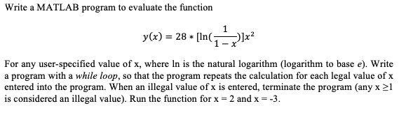 Solved Write a MATLAB program to evaluate the function y(x) | Chegg.com