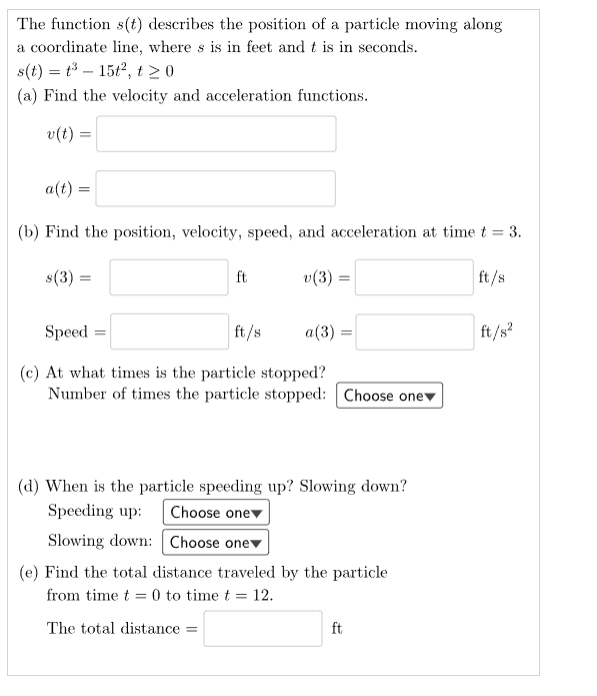 Solved The function s(t) ﻿describes the position of a | Chegg.com