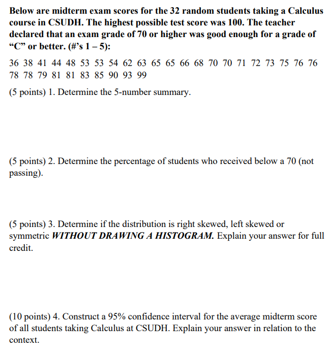 Solved Below are midterm exam scores for the 32 random | Chegg.com