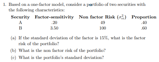 Solved 1. Based on a one-factor model, consider a portfolio | Chegg.com