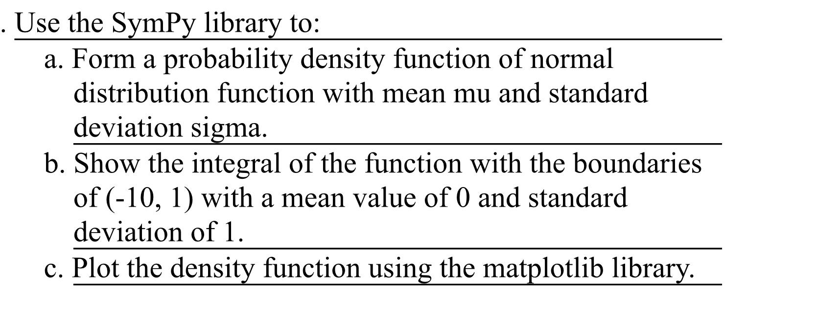 Solved . Use the SymPy library to: a. Form a probability | Chegg.com