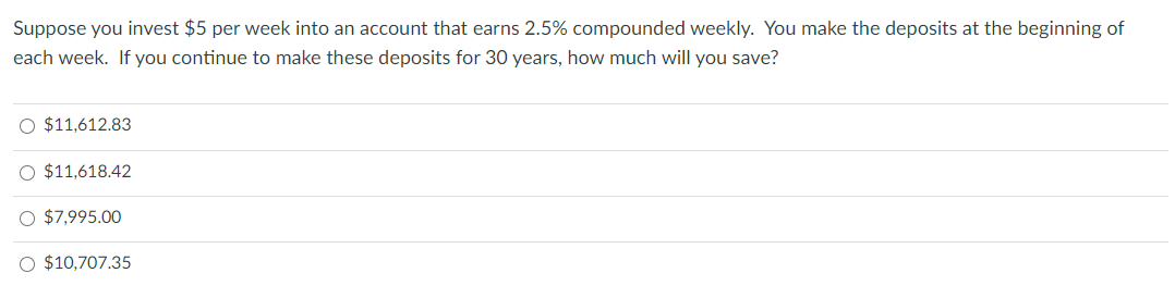 Solved Suppose you invest $5 per week into an account that | Chegg.com