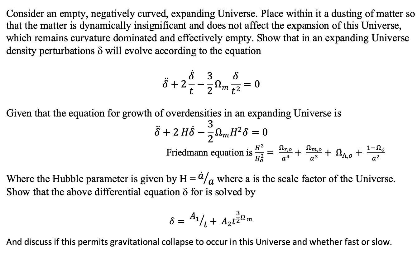 Solved Consider an empty, negatively curved, expanding | Chegg.com