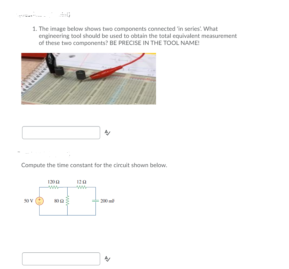 Solved 1. The image below shows two components connected in | Chegg.com