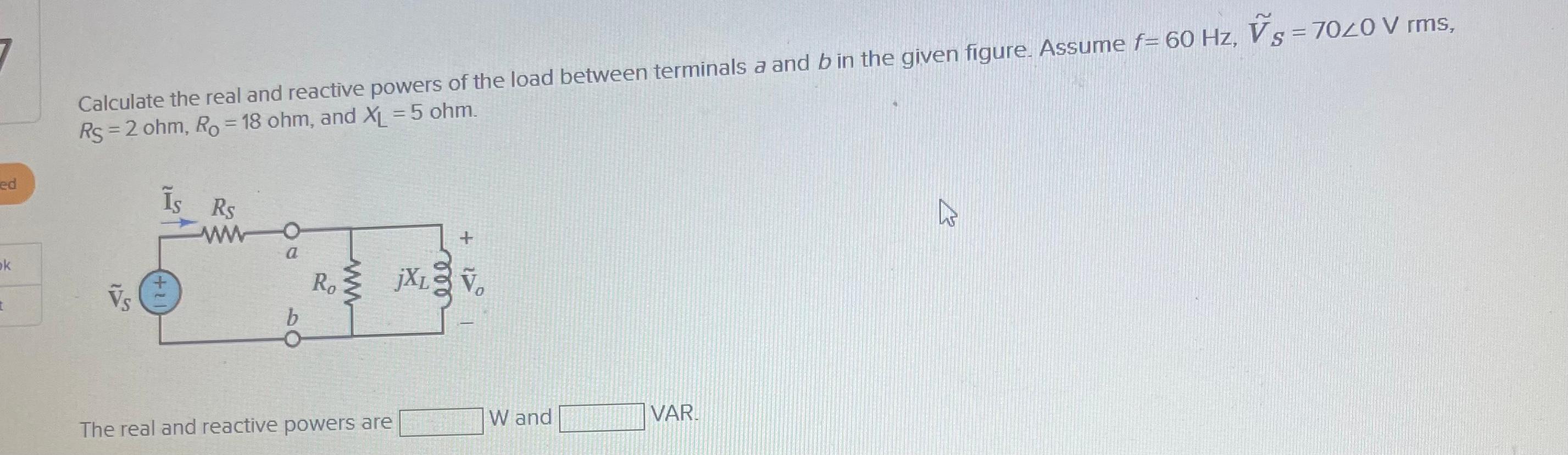 Solved Calculate the real and reactive powers of the load | Chegg.com