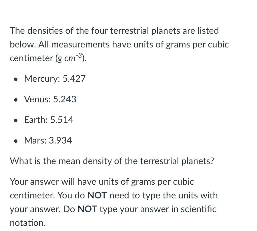 Solved The densities of the four terrestrial planets are | Chegg.com