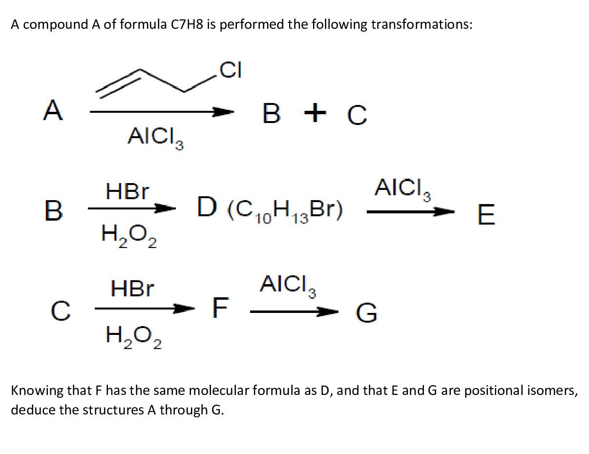 Solved A compound A of formula C7H8 is performed the | Chegg.com
