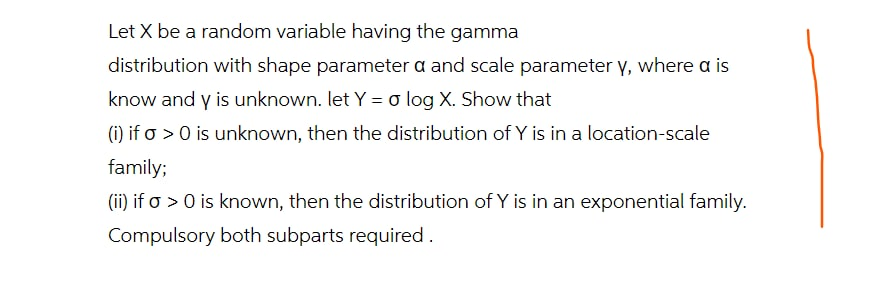 Solved Let X Be A Random Variable Having The Gamma