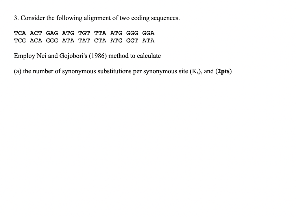 Solved 3. Consider the following alignment of two coding | Chegg.com