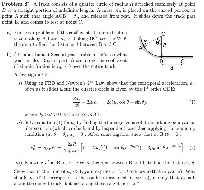 Solved Problem 8f A track consists of a quarter circle of | Chegg.com