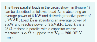 Solved The three parallel loads in the circuit shown in | Chegg.com