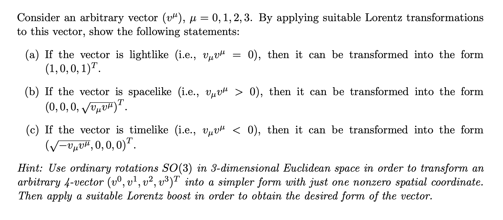 Consider an arbitrary vector (vμ),μ=0,1,2,3. By | Chegg.com