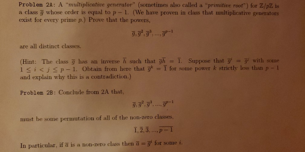 Solved Problem 2A: A "multiplicative generator" (sometimes | Chegg.com