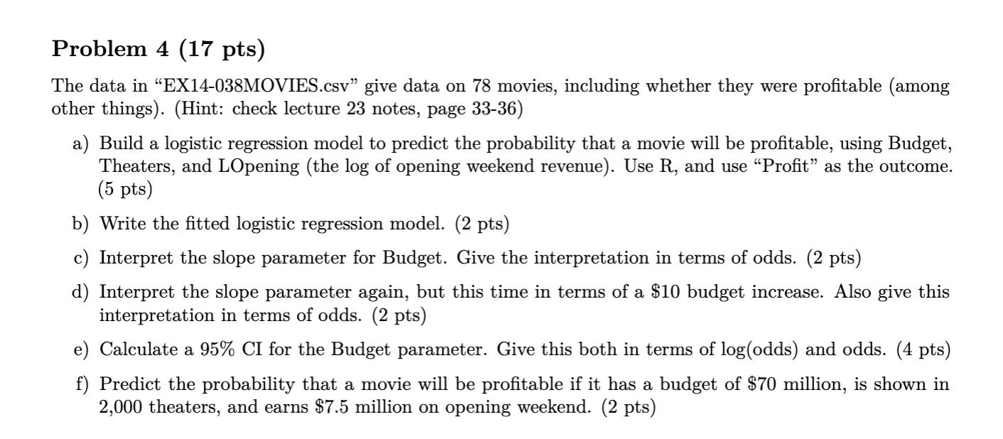 Problem 4 (17 pts) The data in "EX14-038MOVIES.csv” | Chegg.com