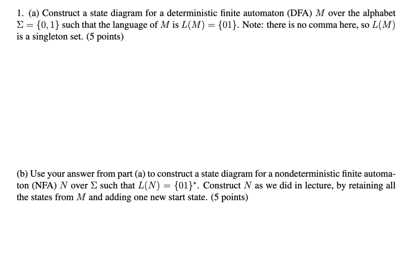 Solved 1. (a) Construct a state diagram for a deterministic | Chegg.com
