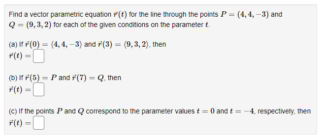 Solved Find a vector parametric equation r(t) for the line | Chegg.com