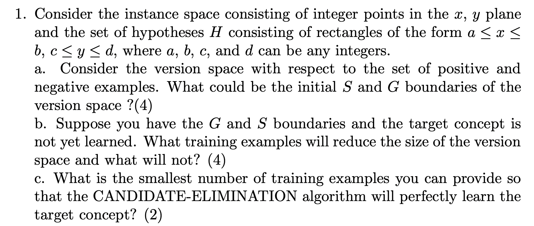 Solved 1. Consider the instance space consisting of integer | Chegg.com