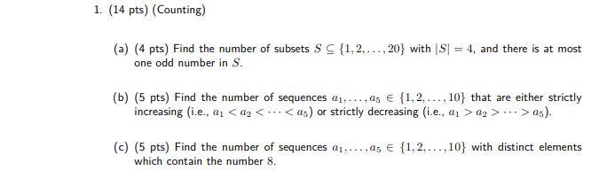 Solved 1. (14 pts) (Counting) (a) (4 pts) Find the number | Chegg.com