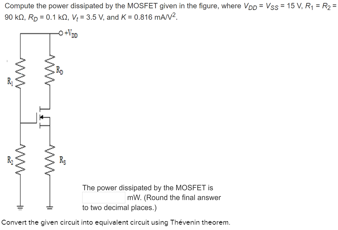 Solved Compute the power dissipated by the MOSFET given in | Chegg.com